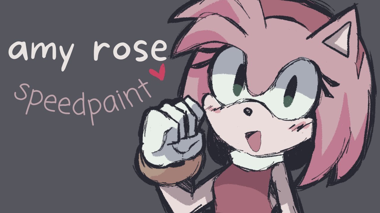 amy rose speedpaint (real time: about 40+ mins) (also read desc) - YouTube