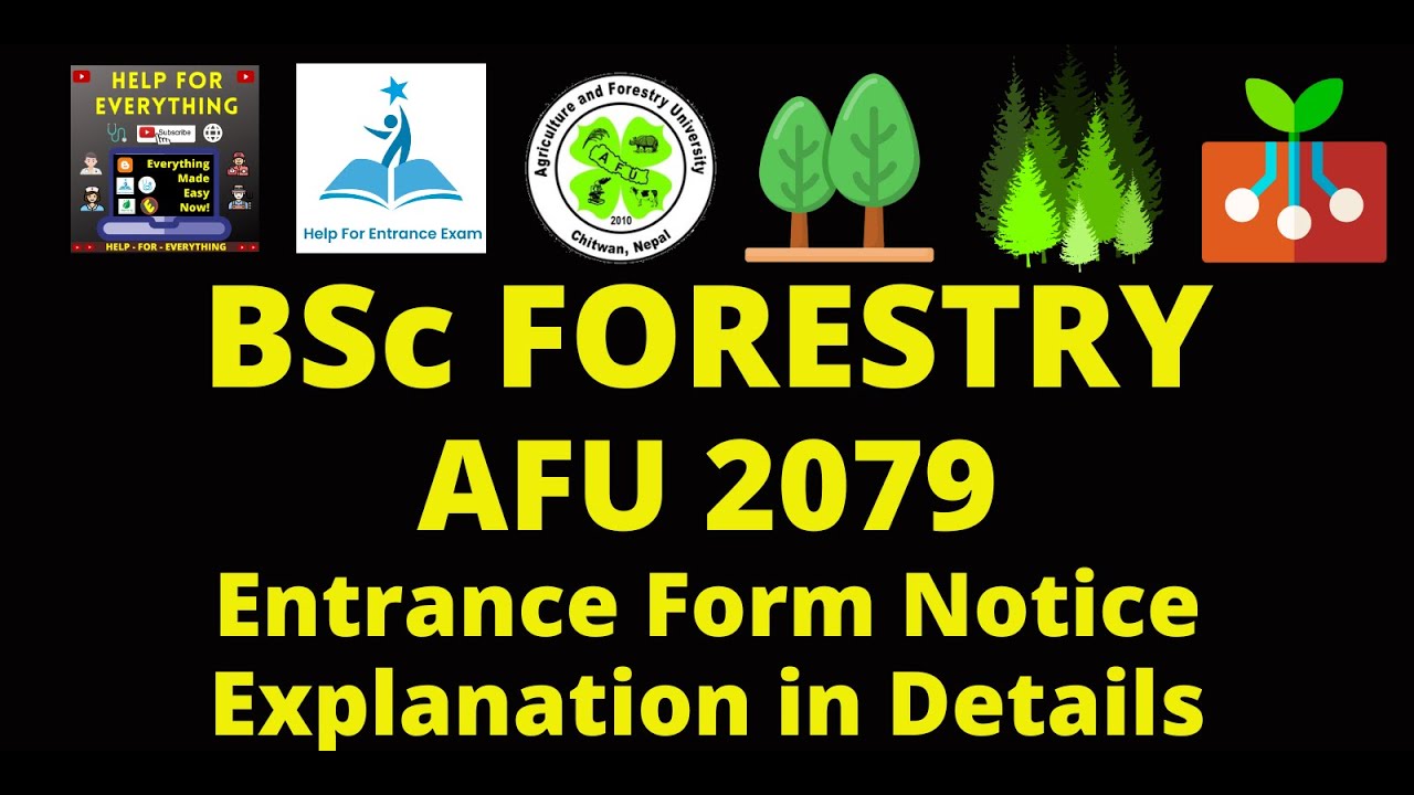 BSc Forestry, AFU Entrance Exam Form Open Notice 2079 in Details | BSc ...