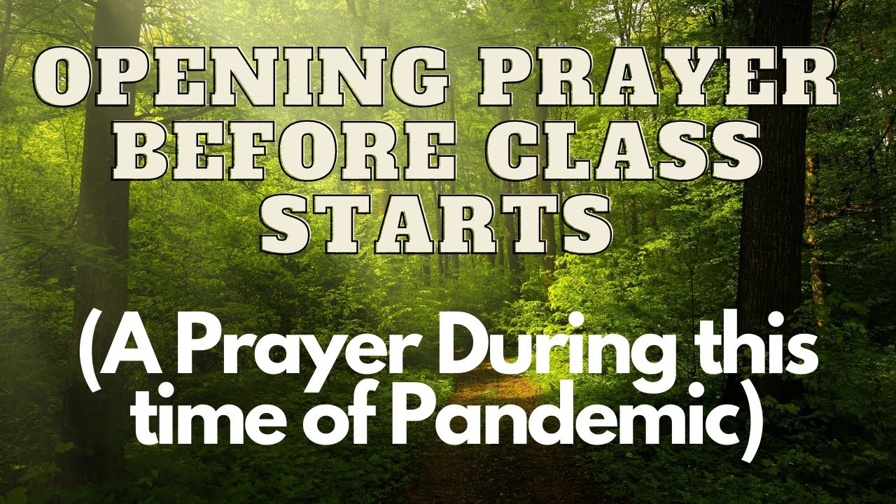 Opening Prayer Before Classes Start During This Time of Pandemic 2020 - YouTube