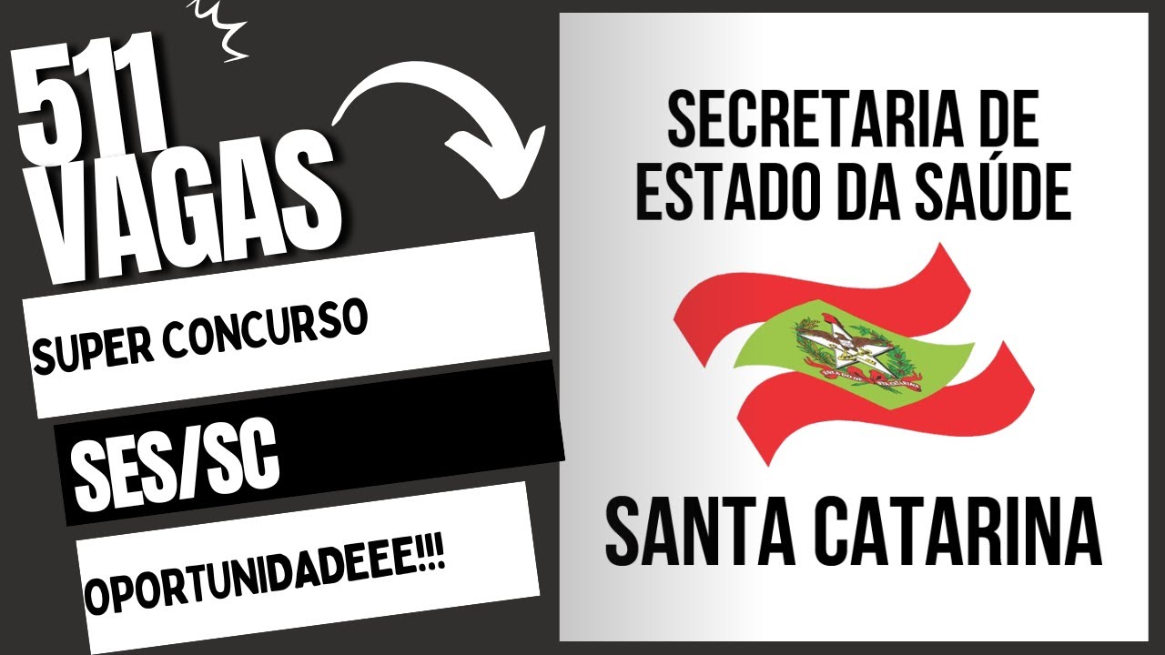 Concurso Público - SES/SC 511 VAGAS - YouTube