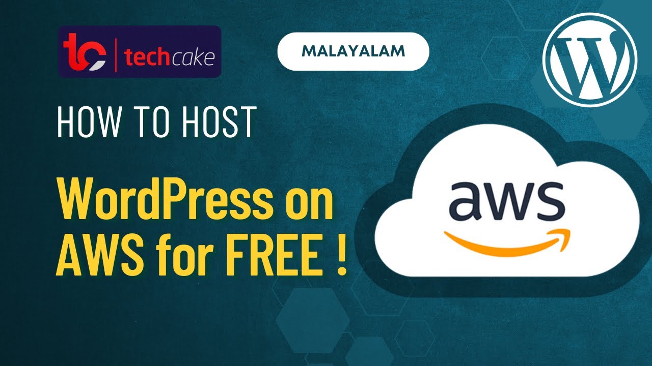 AWS Malayalam Series 02 How To Host WordPress On AWS For FREE Techcake 2023 YouTube AWS Malayalam Series 02 How To Host WordPress On AWS For FREE Techcake 2023 YouTube