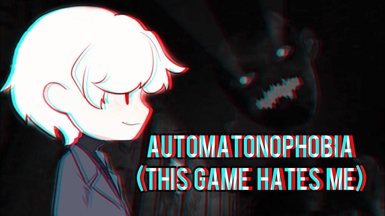 The infuriating Automatonophobia experience - YouTube