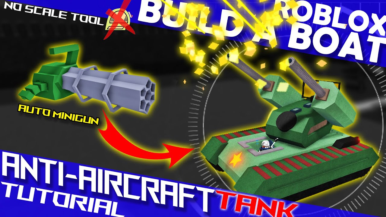 EASY TUTORIAL: Ultimate Anti-Aircraft Tank with Auto Minigun in Roblox ...