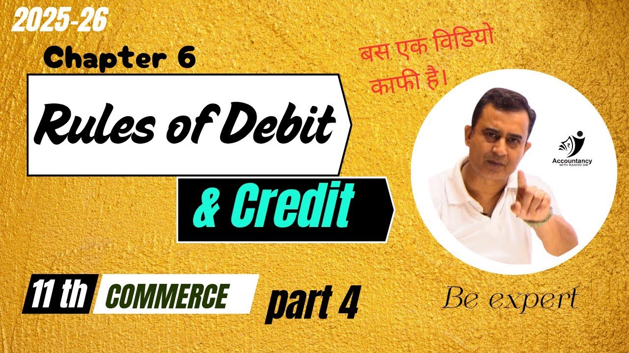 class 11th|| chapter_6 ||Rules of Debit and credit || T-shape account ...