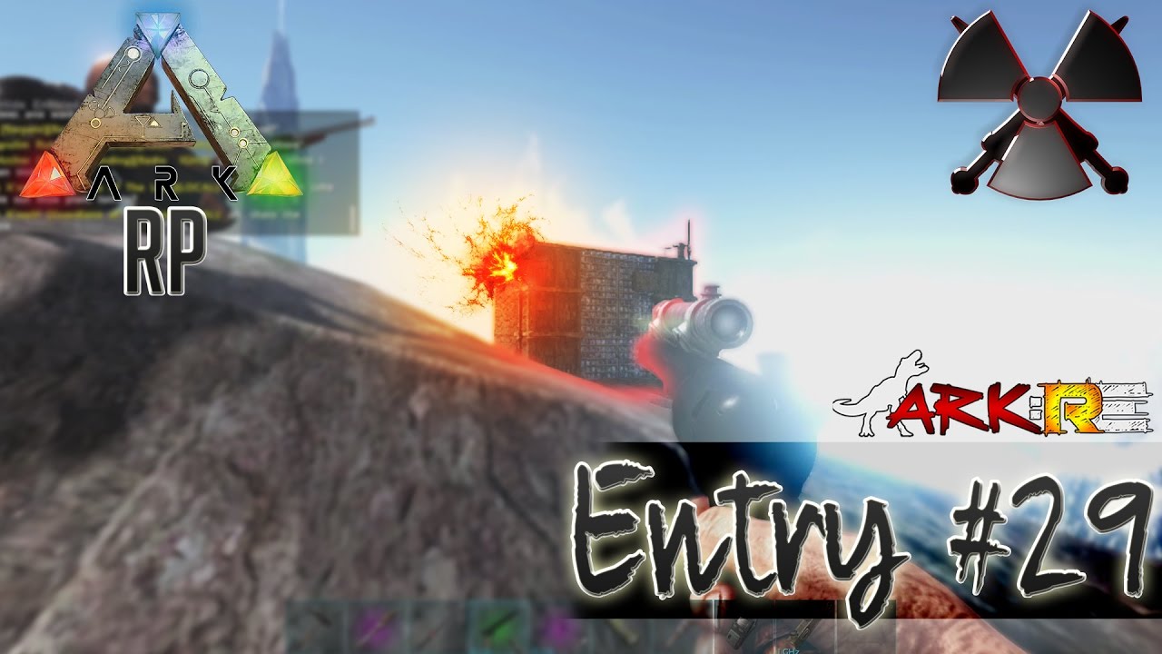 THE BATTLE - Entry #29 - ARK: Roleplay Evolved (ARK:RP) - YouTube