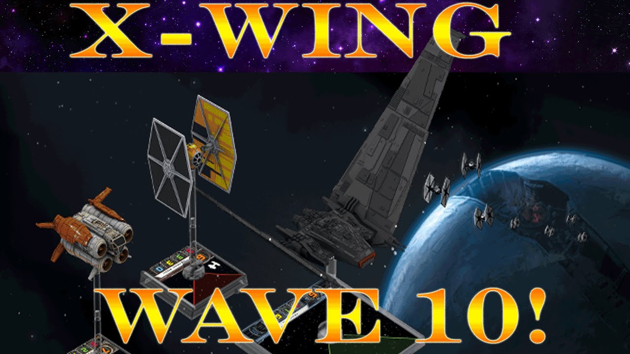 X-Wing Wave 10 Revealed!!! - YouTube