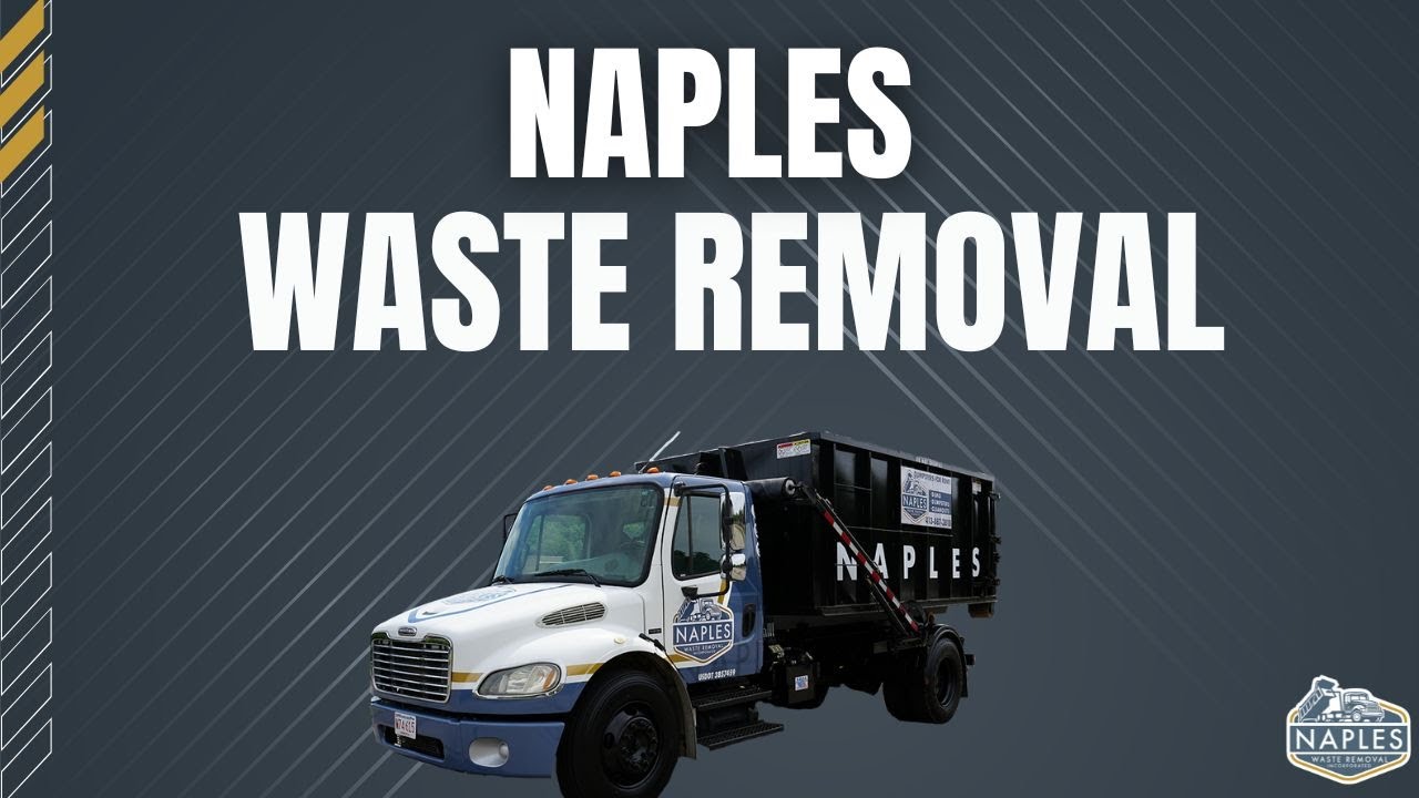 Naples Waste Removal - YouTube