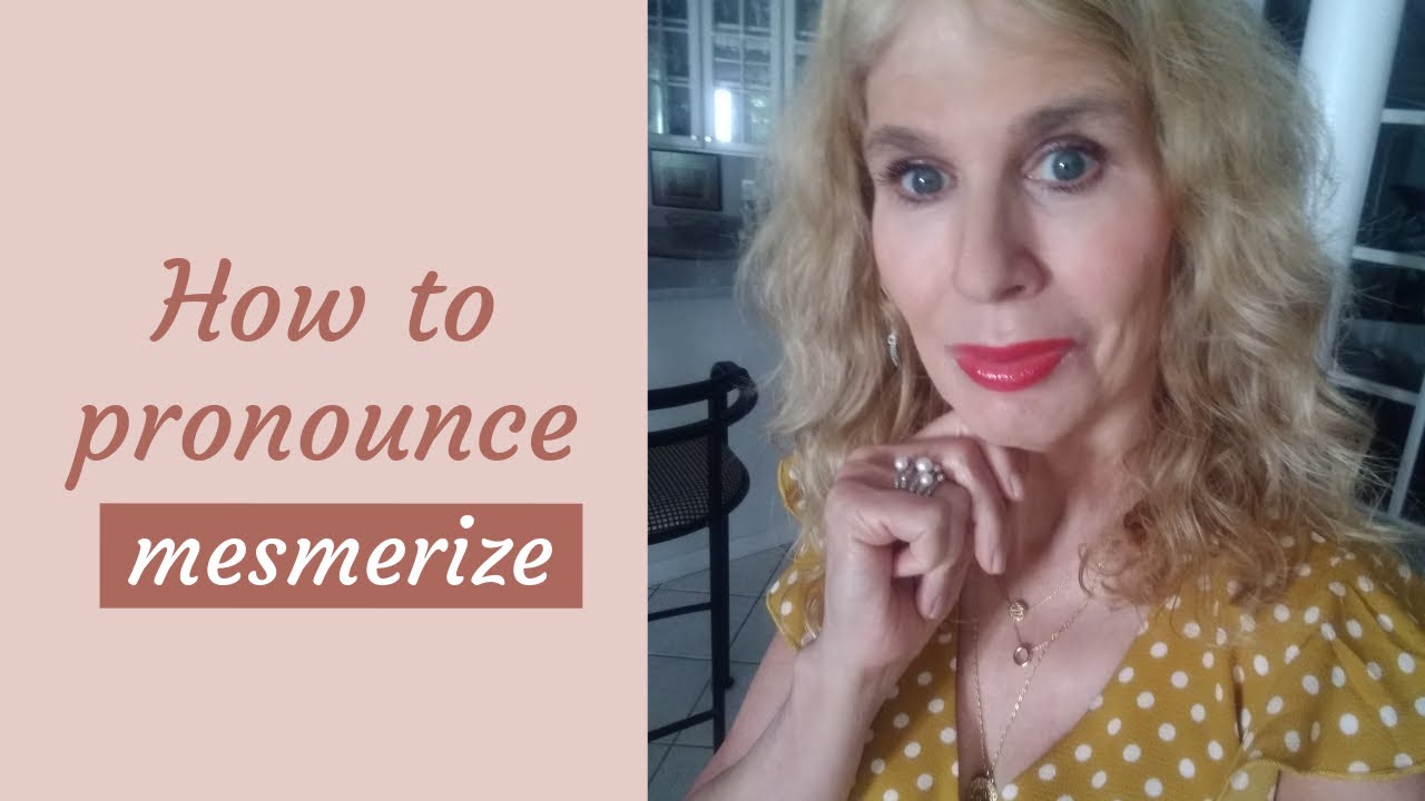 How to pronounce mesmerize in American English and use in a sentence ...