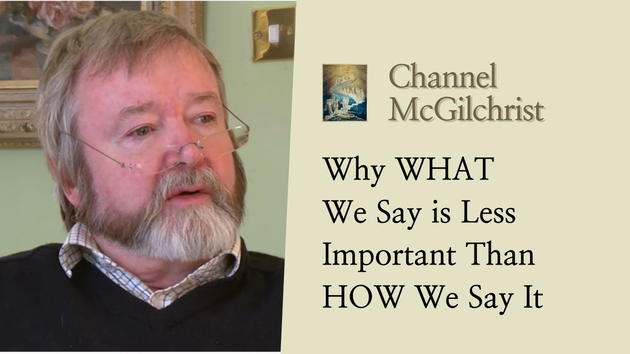 Why WHAT We Say is Less Important Than HOW We Say It - YouTube
