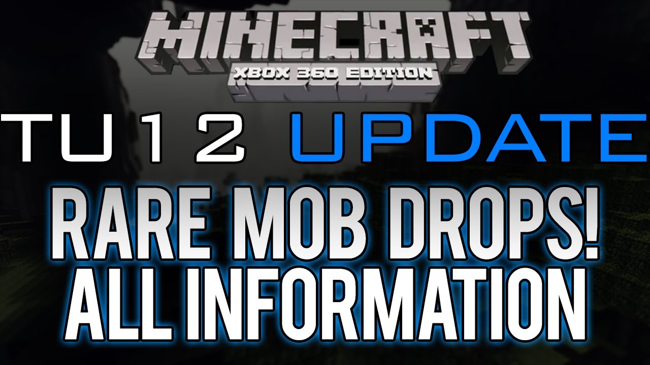 Minecraft: Xbox 360 - How To Get "Rare Mob Drops" | Going Over All The ...