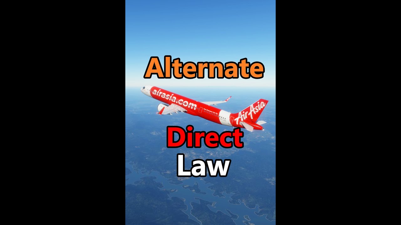 Airbus Flight Control Law | Alternate Law and Direct Law Explained ...
