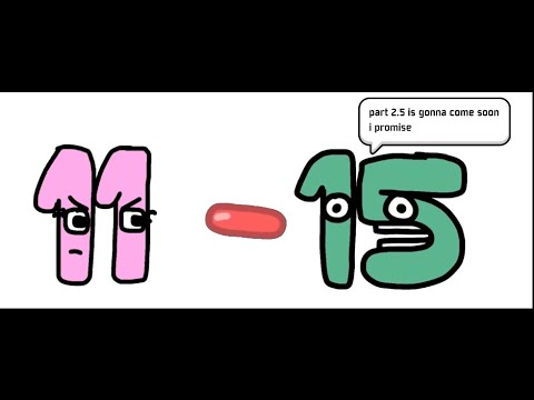 Ses's Number Lore 11-15 (THIS IS SHORT BECAUSE I'M TIRED I'LL MAKE PART ...