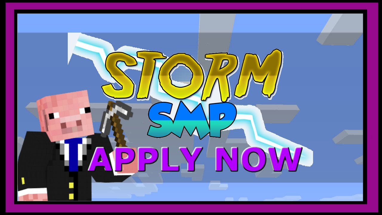 Minecraft PC - Storm SMP - APPLY NOW (OPEN) - YouTube