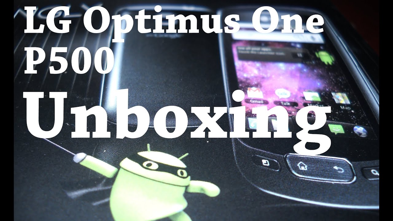 LG P500 Unboxing - YouTube