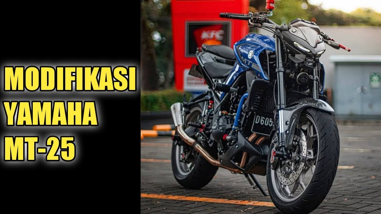 MODIFIKASI YAMAHA MT-25 INDONESIA 2021 TERBARU - YouTube