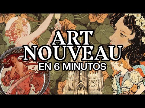 El ART NOUVEAU en 6 minutos