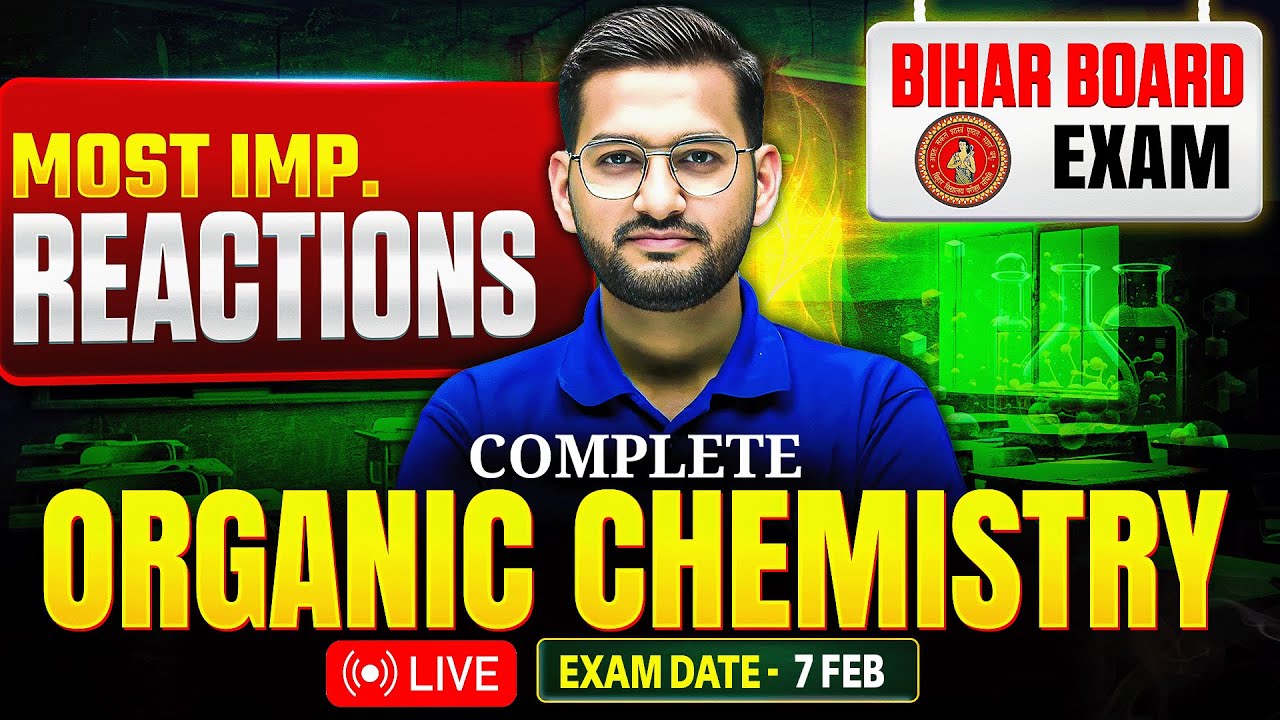 Bihar Board Class 12 | Complete Organic Chemistry | Most Important ...