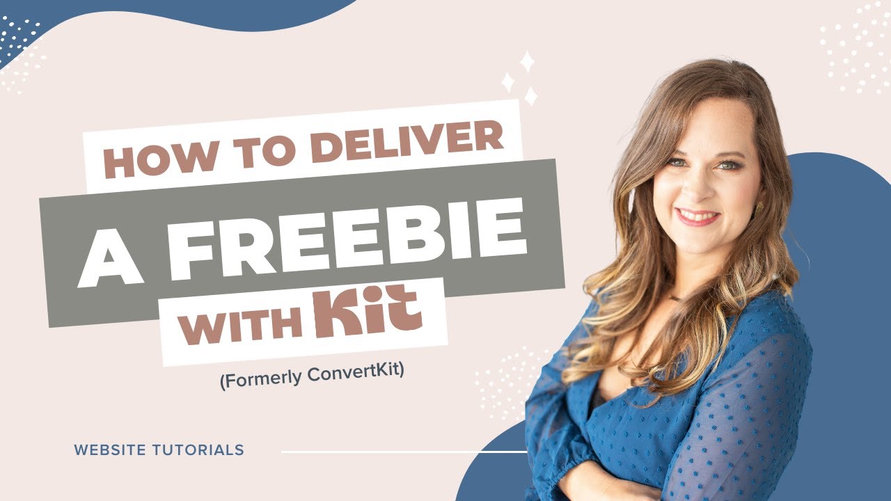 How to Deliver a Freebie with Kit (formerly ConvertKit) - YouTube