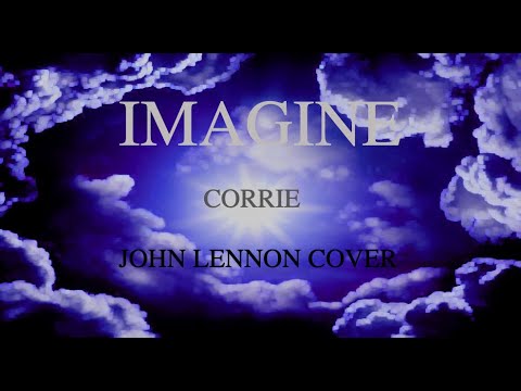 Imagine (Music Video) [John Lennon Cover] - YouTube