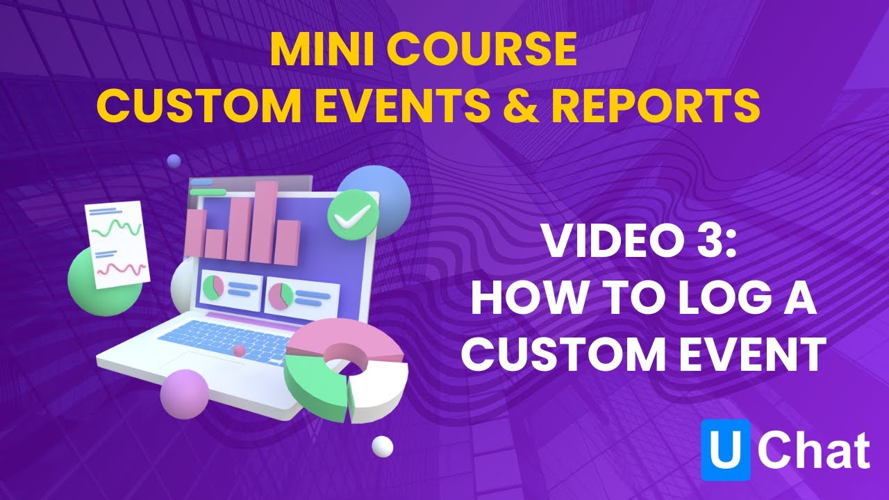 Mini course custom events and reports- Logging a Custom Event - YouTube