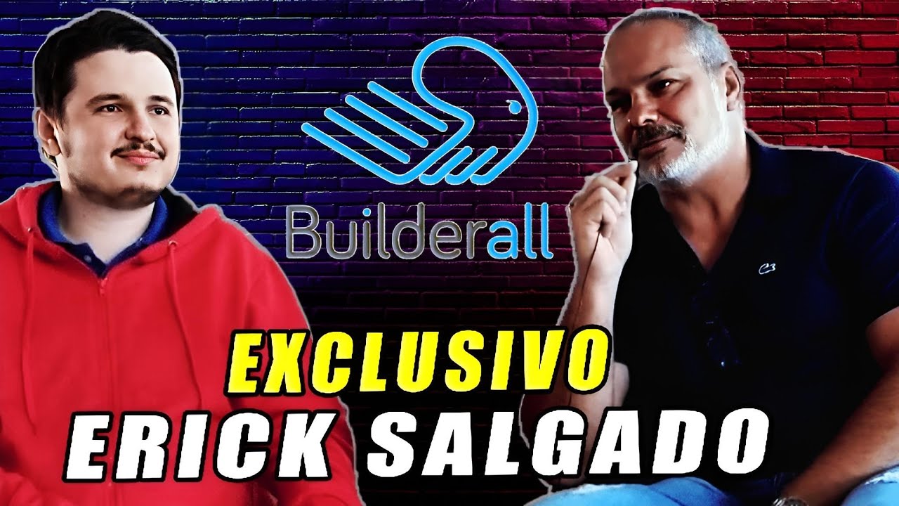 [ Exclusivo ] Entrevista com Erick Salgado | Fundador e CEO Builderall ...