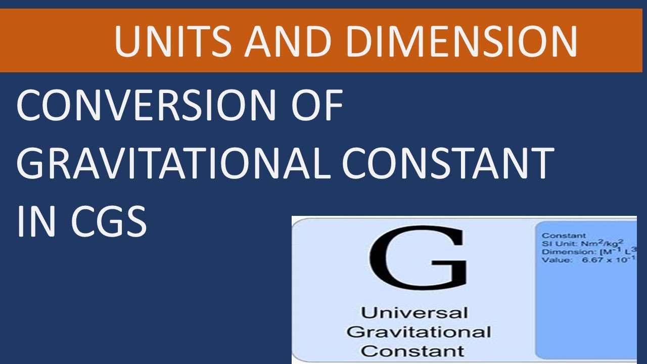 Conversion of gravitational constant in cgs - YouTube