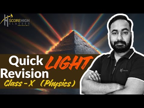 Light Class 10 Physics Quick Revision one shot complete light class 10 ...