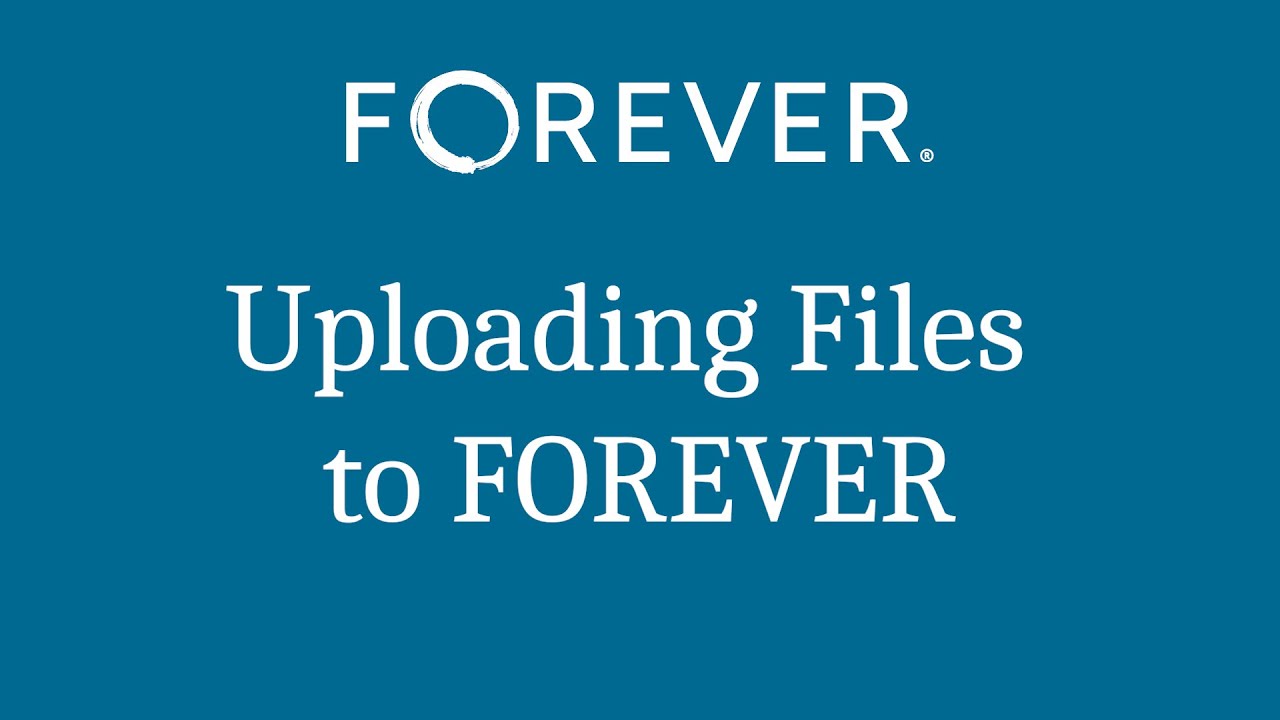 FOREVER How To: Uploading Your Files to FOREVER - YouTube