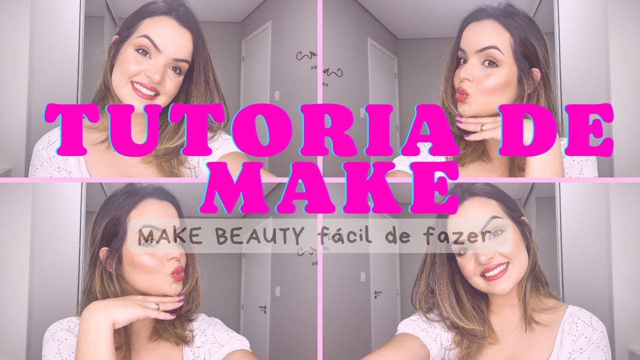 TUTORIAL DE MAKE BEAUTY - Fácil de fazer - YouTube