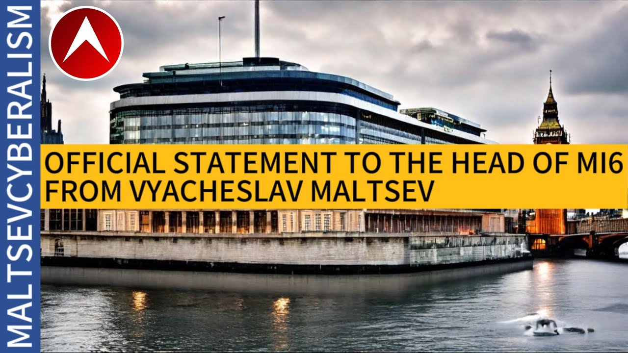 Official statement to the head of MI6 from Vyacheslav Maltsev ...