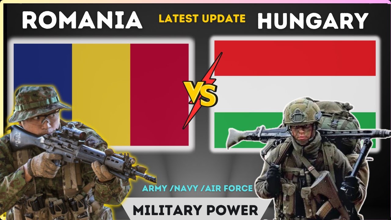 HUNGARY vs ROMANIA Military Power Comparison 2025 || Romanian and ...