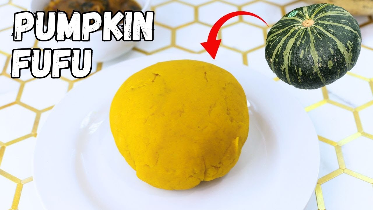 Forget High Blood Sugar & Obesity: This PUMPKIN Vegetable Swallow/FUFU ...