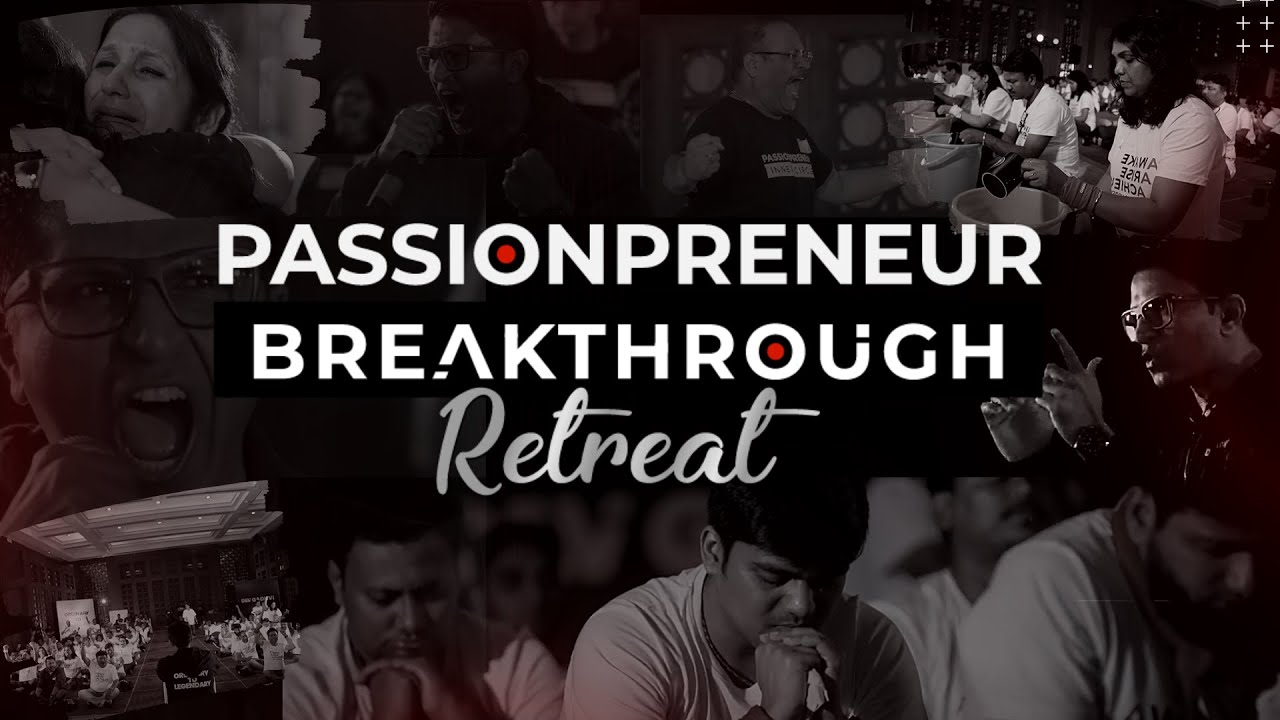 Passionpreneur Breakthrough Retreat 2022 - YouTube