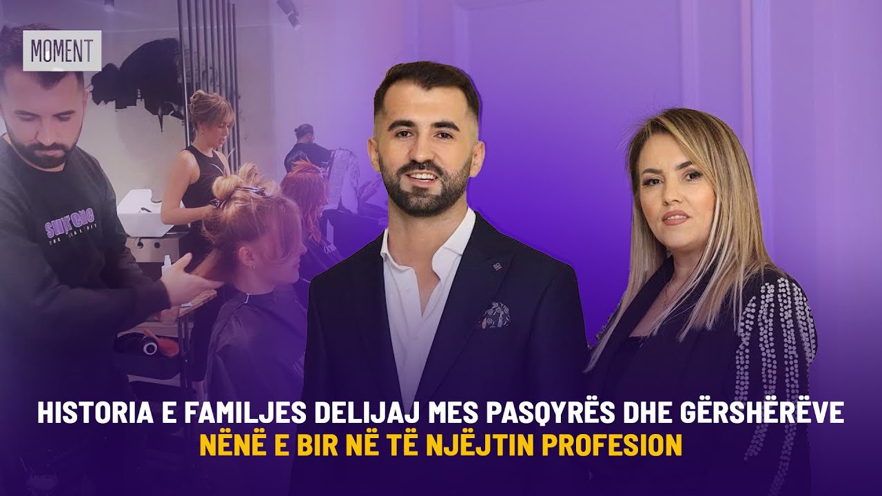 🔴Historia e familjes Delijaj mes pasqyrës dhe gërshërëve / Nënë e bir ...