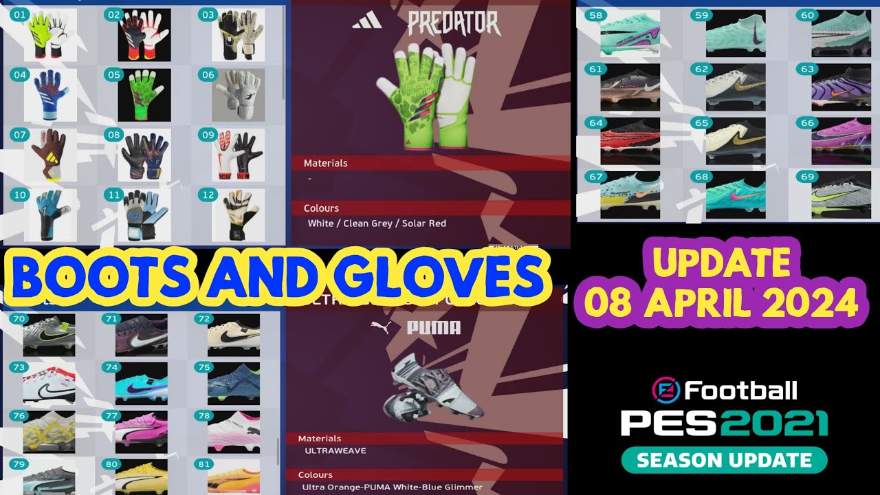 PES 2021 Boots & Gloves Update 08 April Season 2024 - YouTube