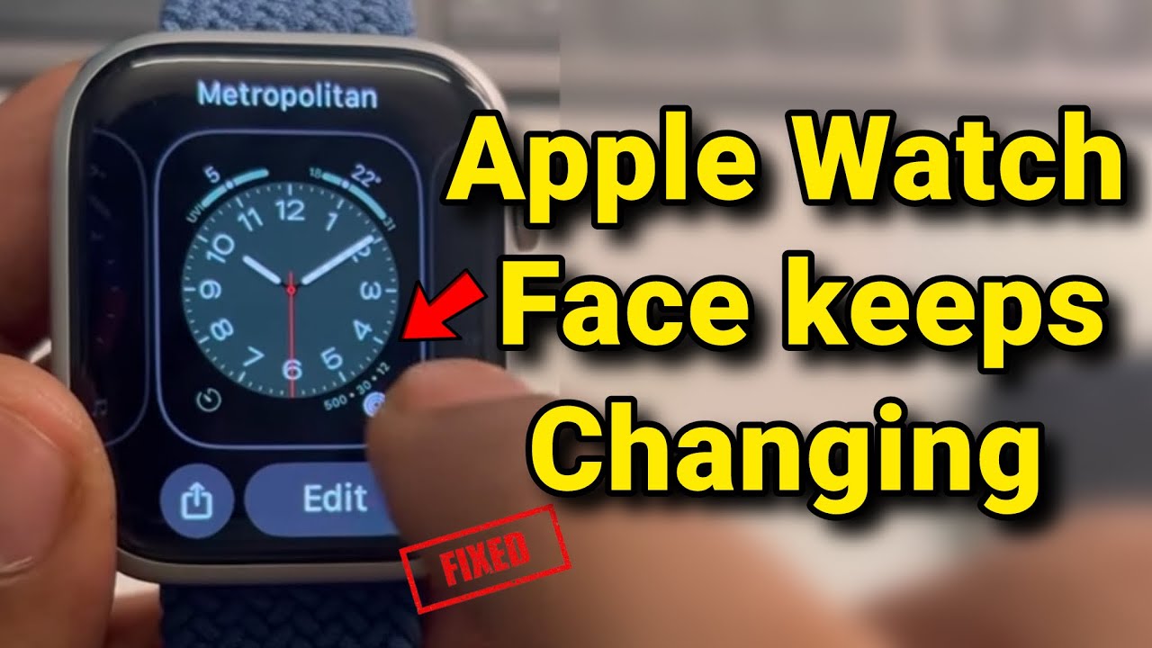 Apple Watch face keeps changing : How to fix - YouTube