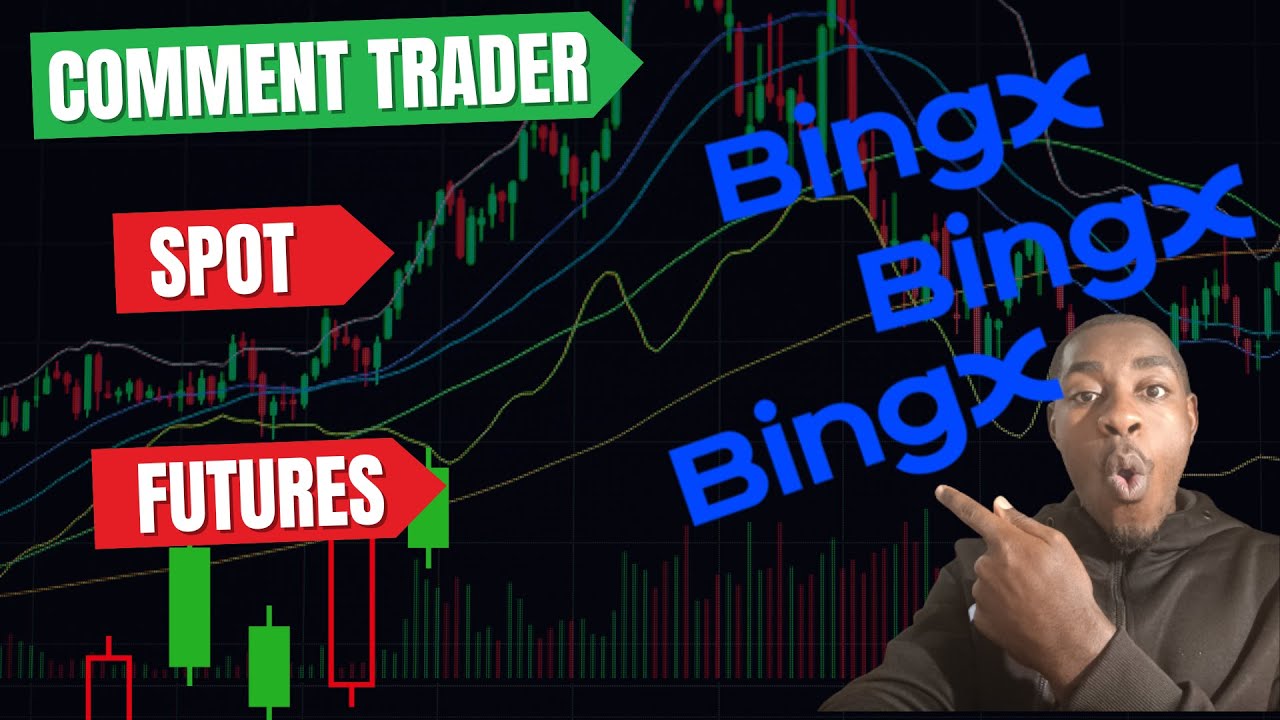 comment trader(acheter ses cryptos)sur bingX (spot/futures) avec Son ...