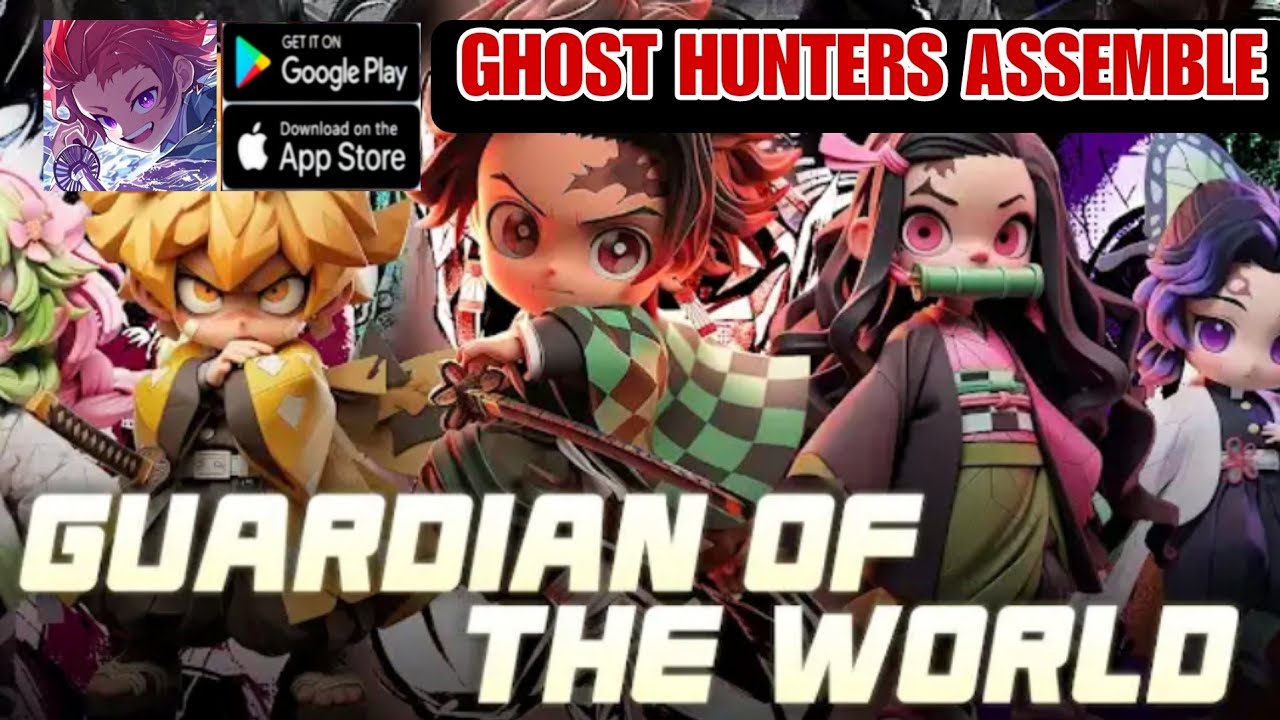 Ghost Hunters Assemble Gameplay - Demon Slayer RPG Game Android - YouTube