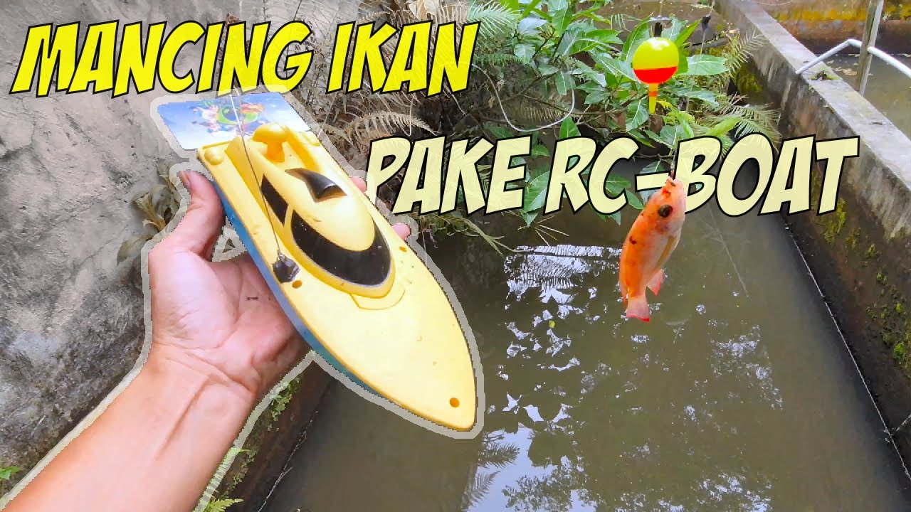 Cara Mancing Ikan pakai RC Boat Murah - YouTube