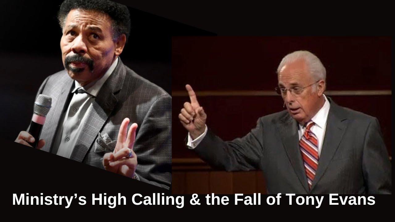 The High Calling of Ministry and the Fall of Tony Evans - YouTube