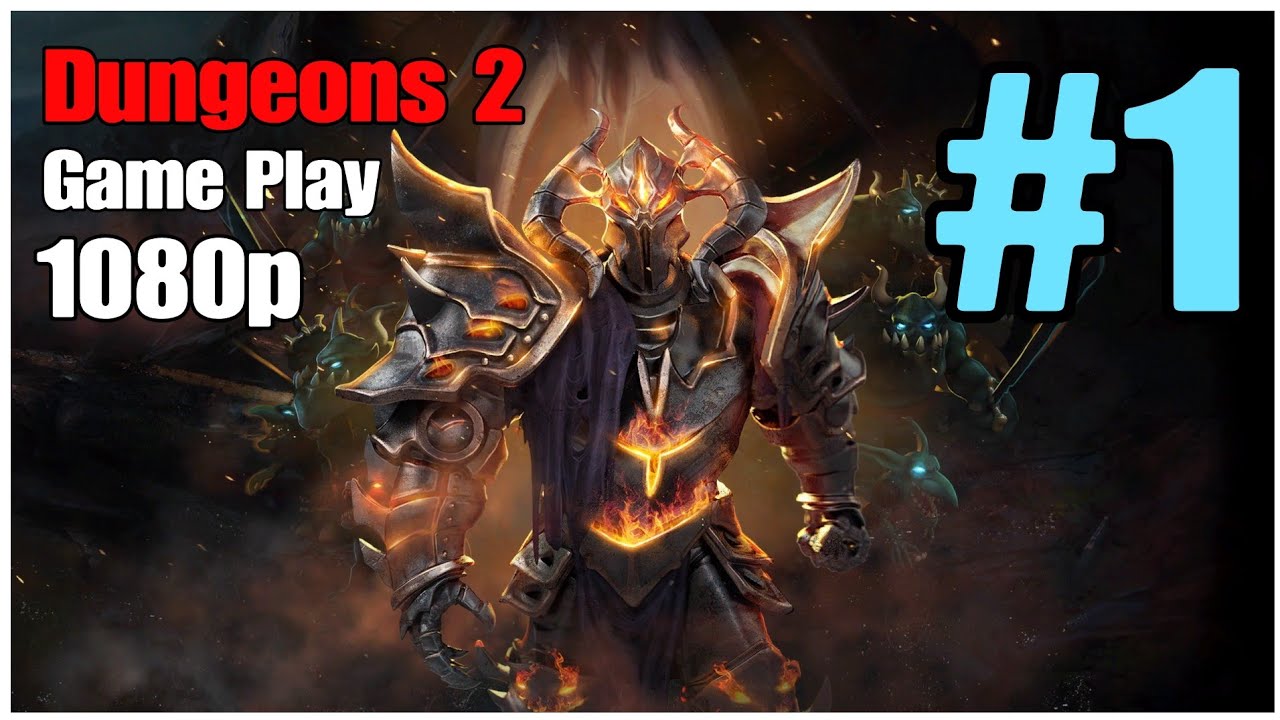 Dungeons 2 - Gameplay - PS4 - 1080p - (Part 1) - YouTube