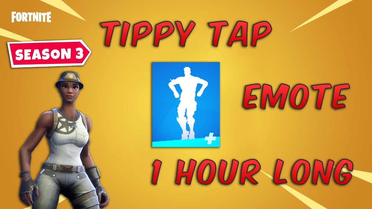 The Tippy Tap Emote From The Season 3 Battle Pass For 1 Hour Straight ...