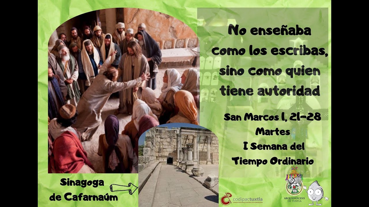 San Marcos 1, 21-28 Martes I Semana del Tiempo Ordinario - YouTube