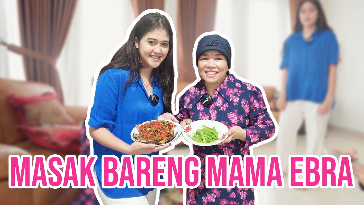 MASAK DIRUMAH BARU!!! BARENG MAMA EBRA! - YouTube