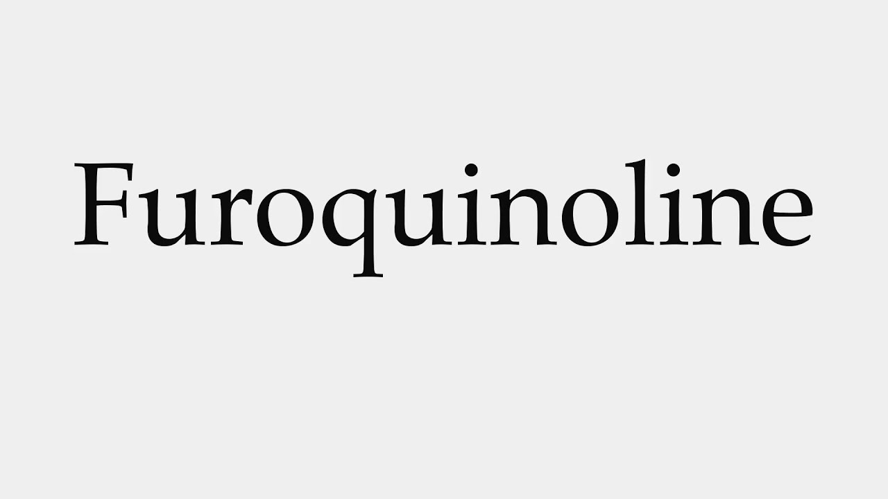 How to Pronounce Furoquinoline - YouTube