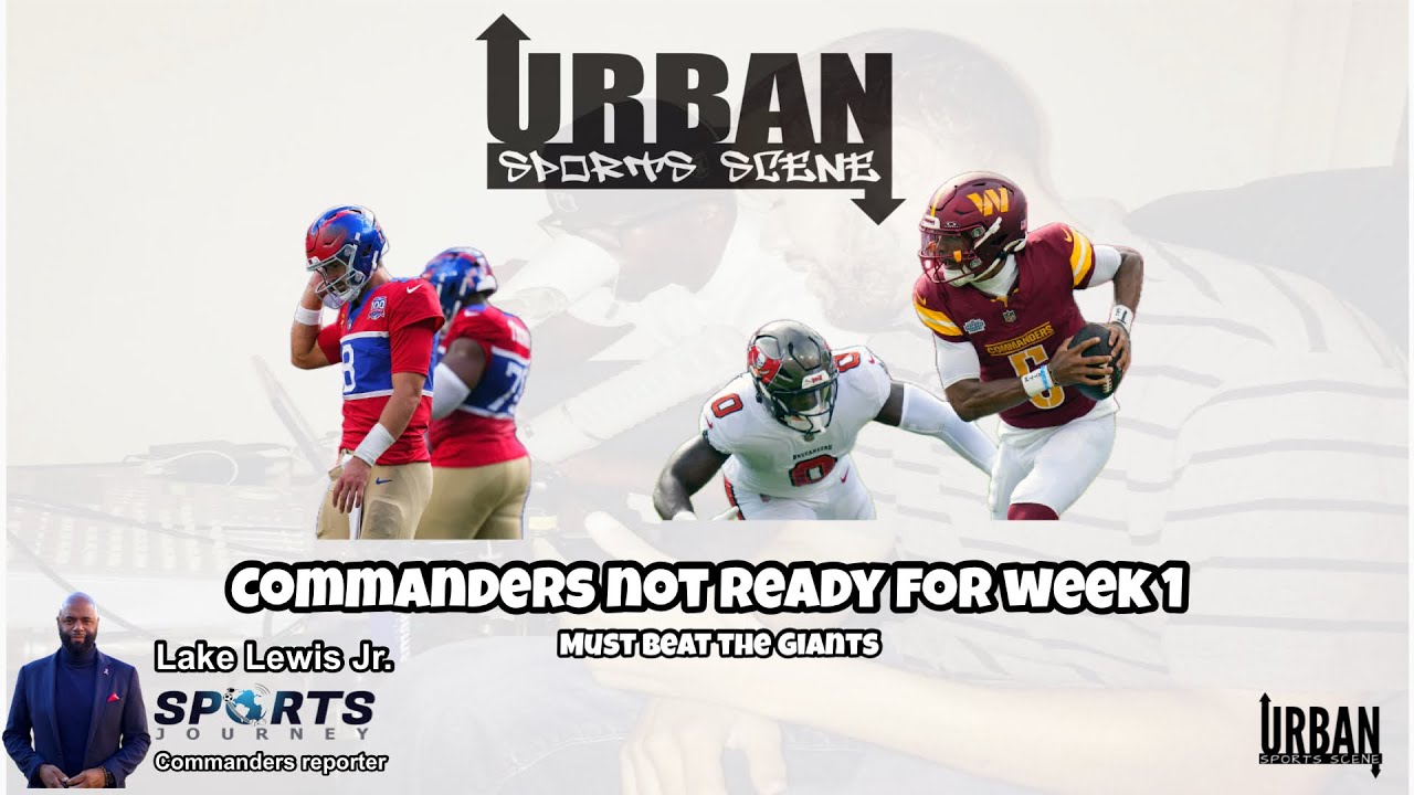 Washington Commanders weren’t Ready for Week 1 and a Giant Must Win ...