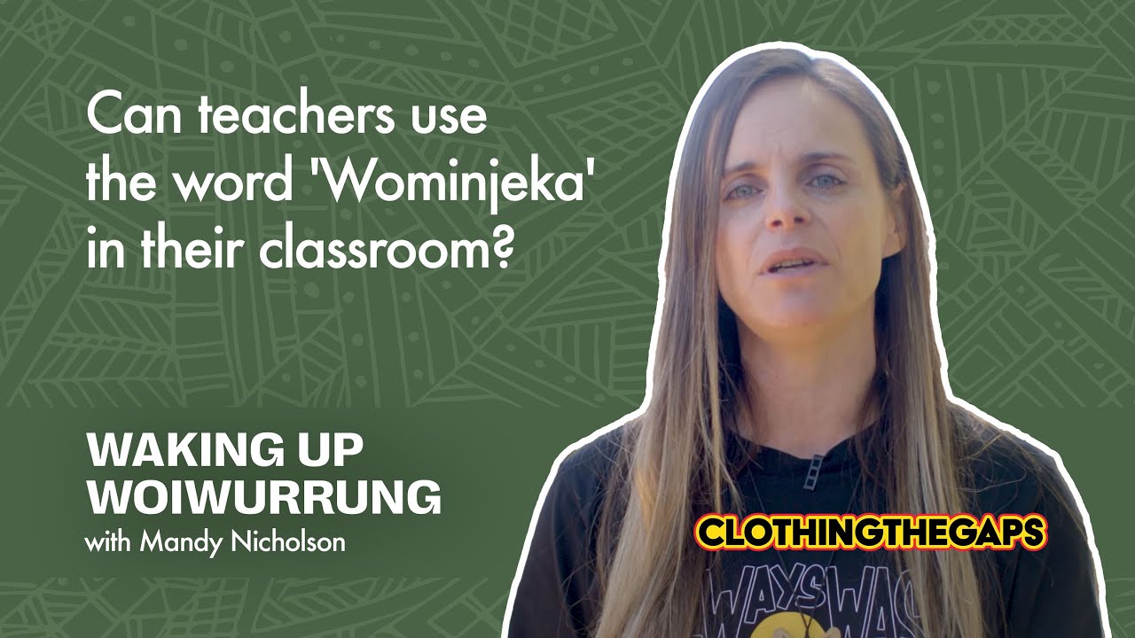 Can teachers use the word 'Wominjeka' in their classroom? - YouTube