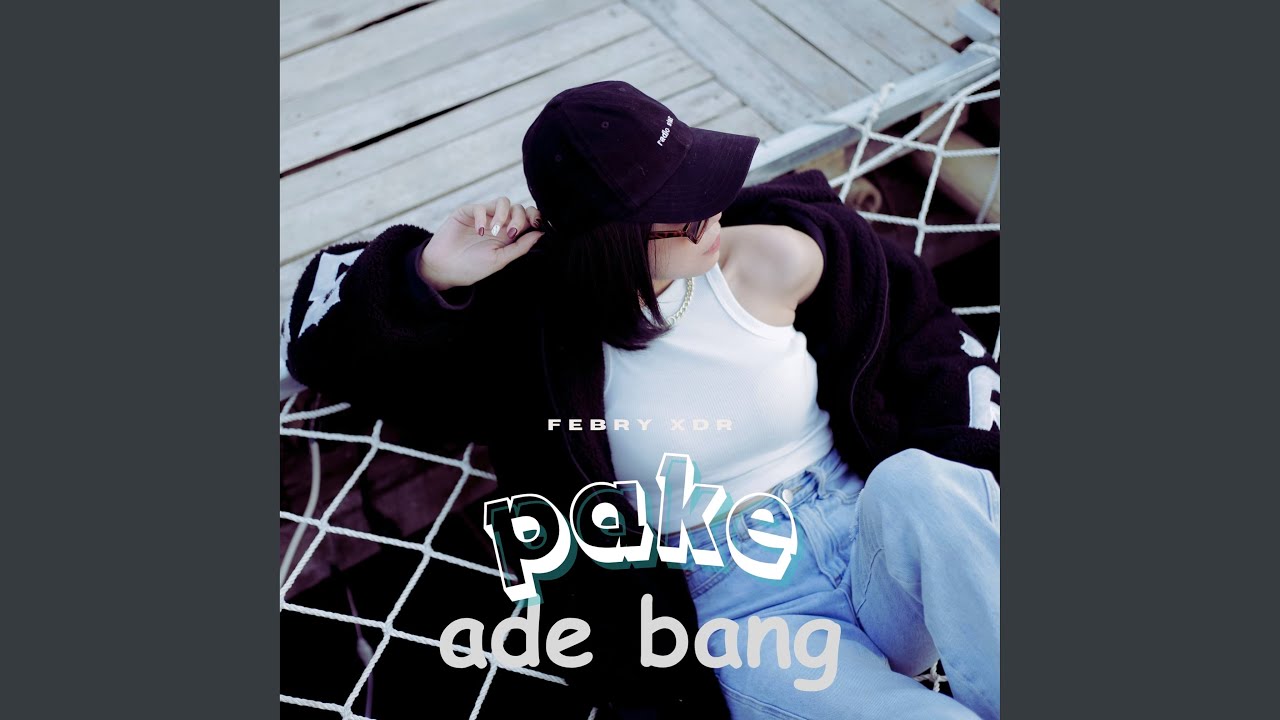 Pake Ade Bang - YouTube