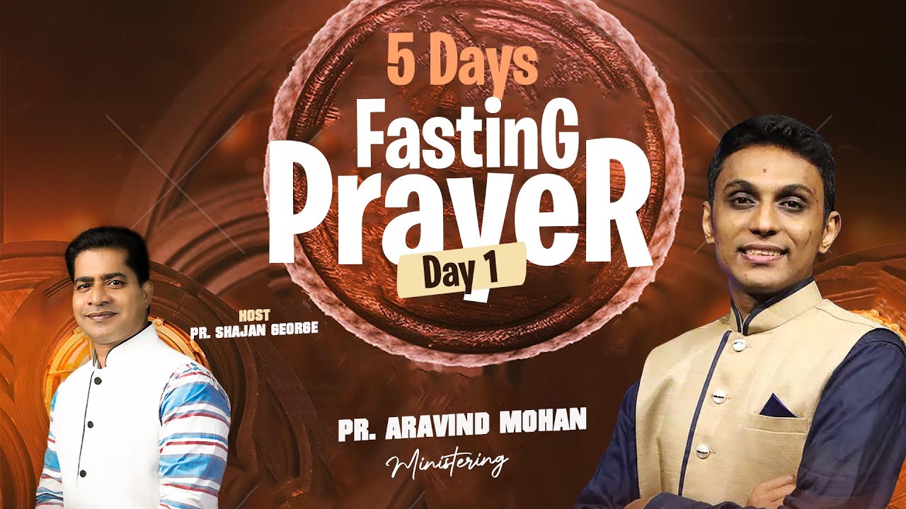 🔴🅻🅸🆅🅴 | Fasting Prayer Service | Day 1 | Pr. Aravind Mohan Ministering ...