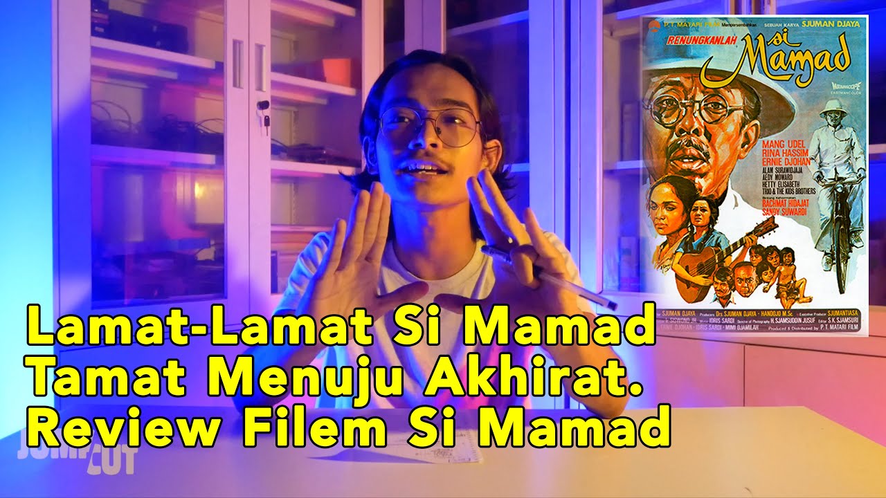 Review Filem Si Mamad - Lamat-Lamat Si Mamad Tamat Menuju Akhirat - YouTube